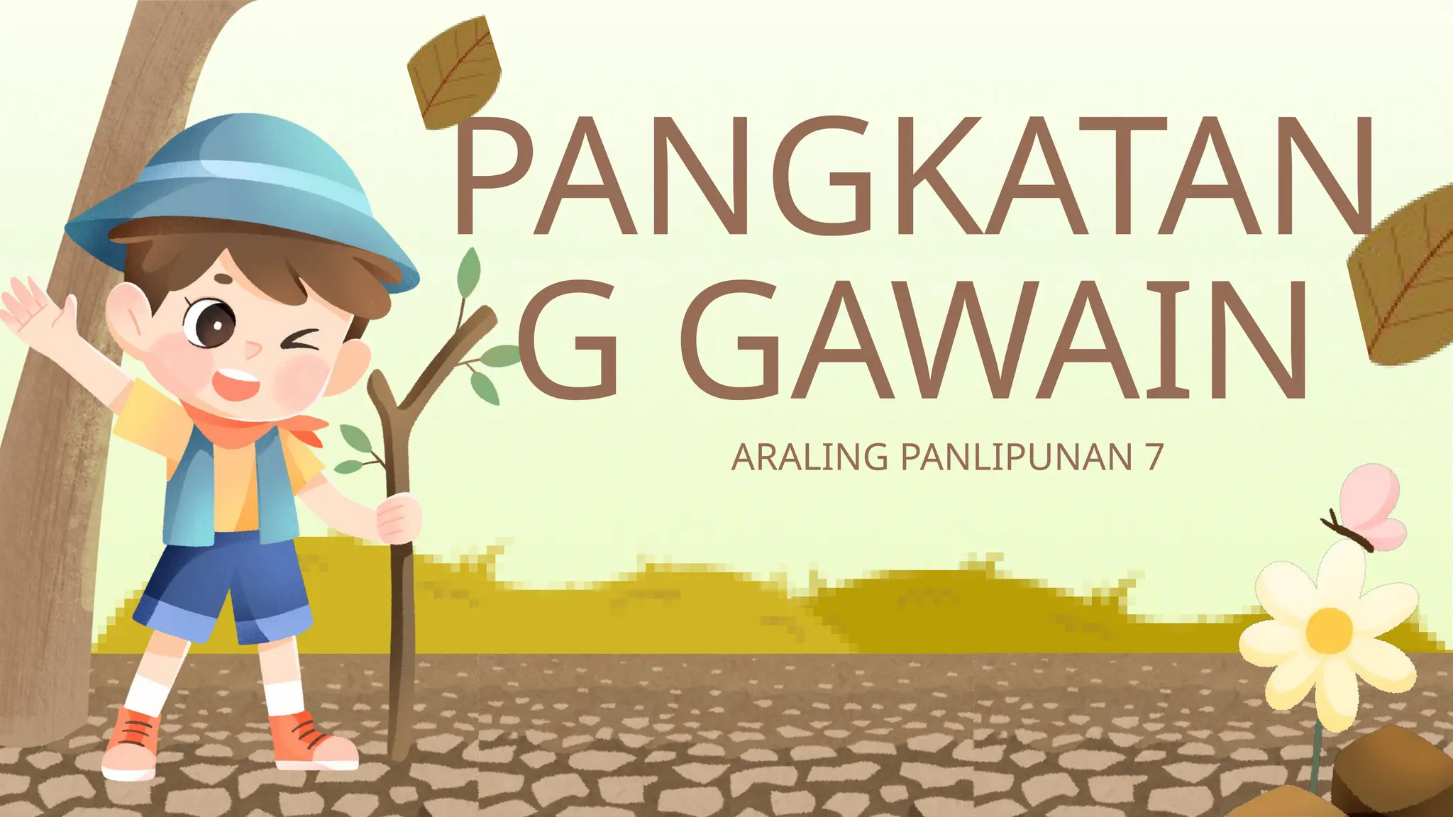 Pangkatang Gawain 7 - araling panlipuna unang markahan | PPTX
