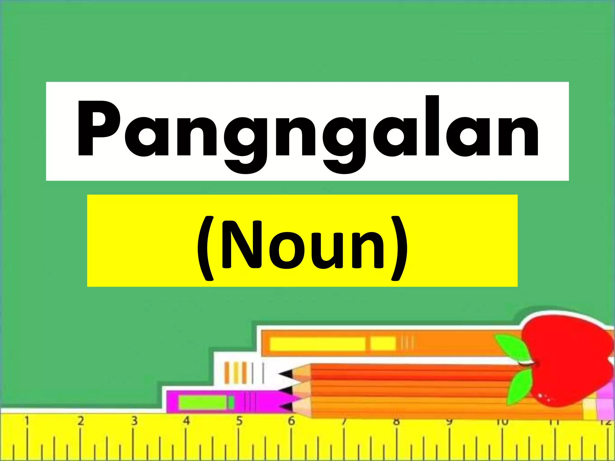 Pangngalan | PPTX