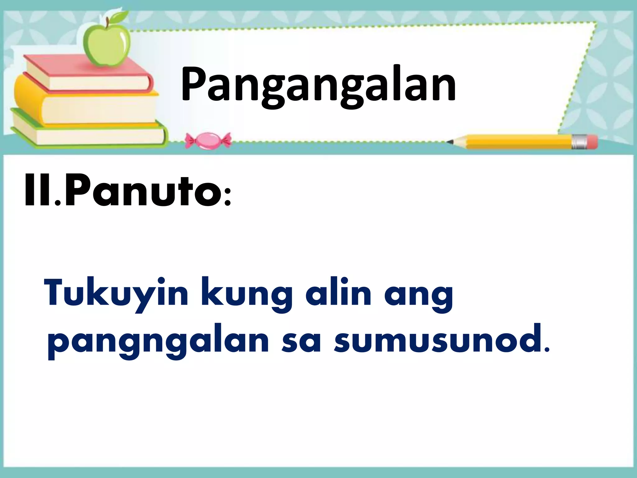 Pangngalan | PPTX