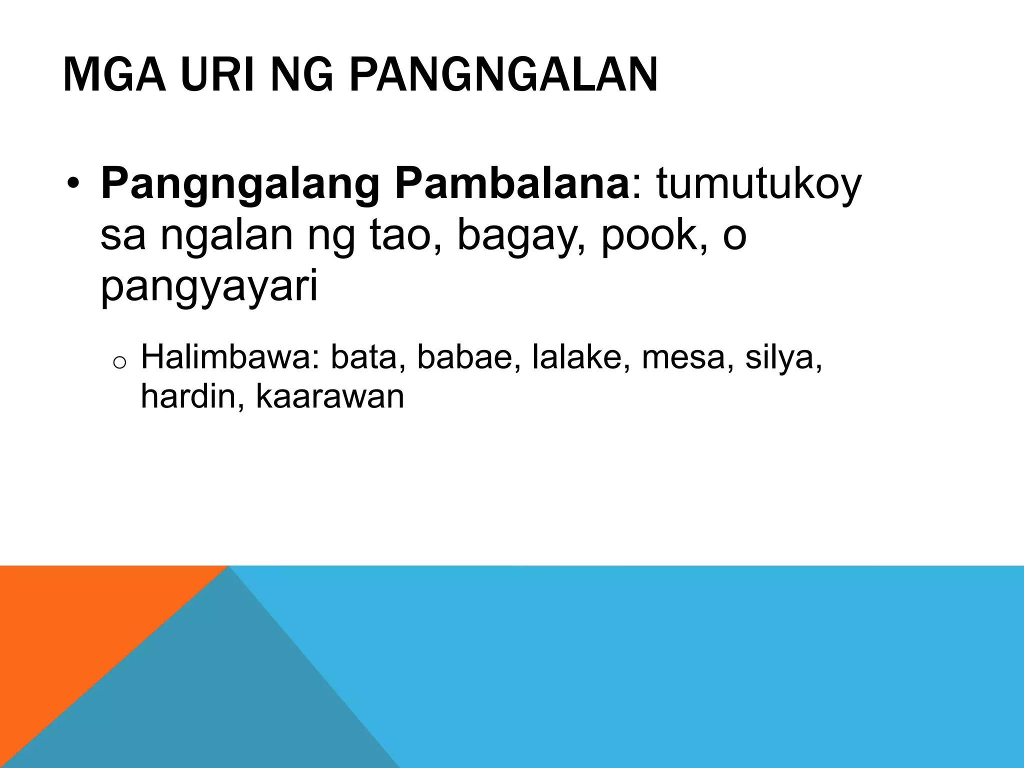 pangngalan-part-1.ppt