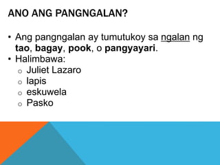 pangngalan-part-1.ppt