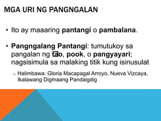 pangngalan-part-1.ppt