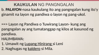 PANGNGALAN-ppt.pptx ( Kasarian ng Pangalan, Kailanan ng Pangalanan ) | PPTX