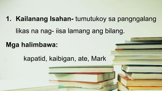 Pangngalan at Kailanan ng Pangngalan | PPTX