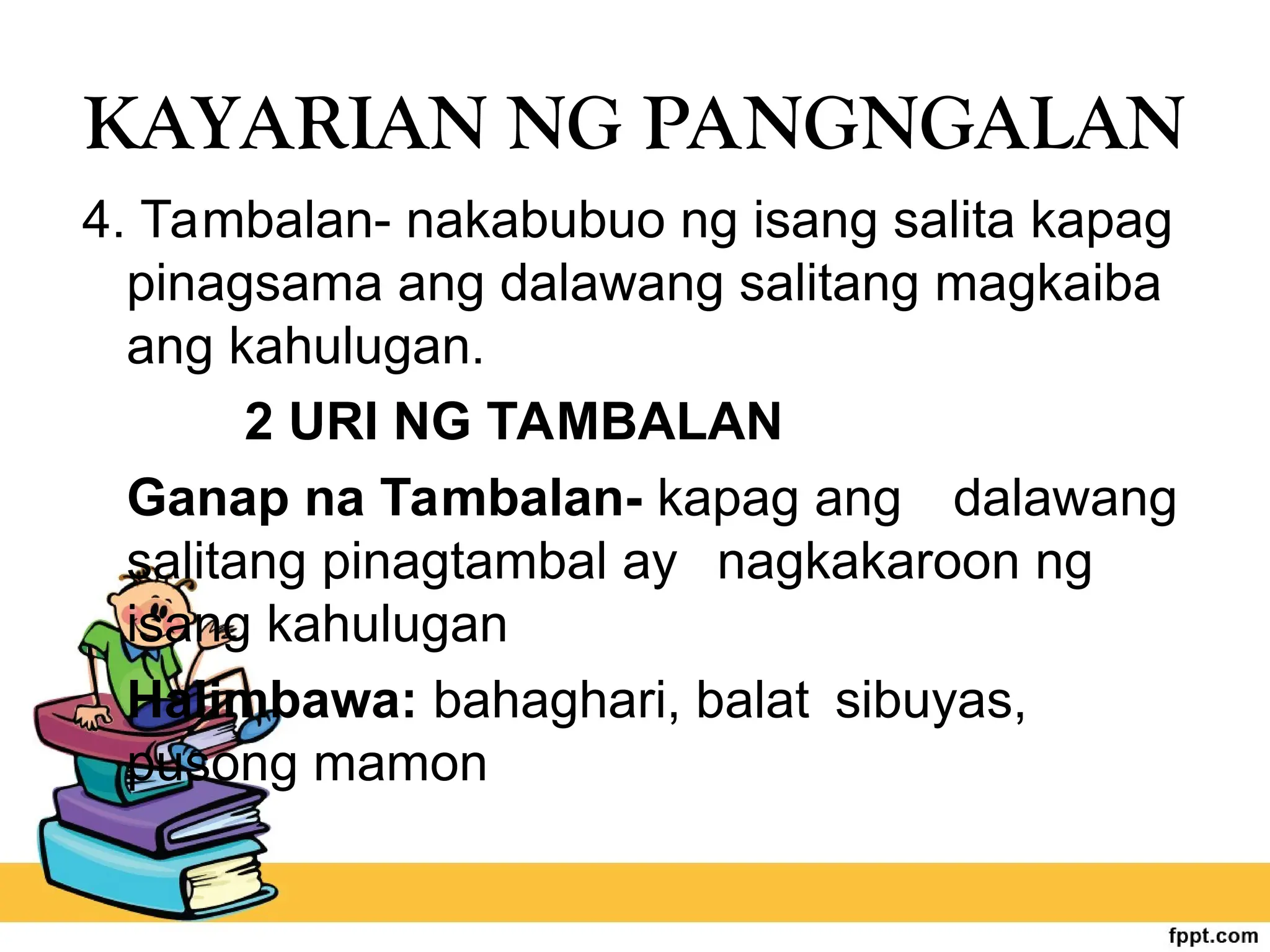 Pangngalan at Kayarian ng Pangngalan.ppt