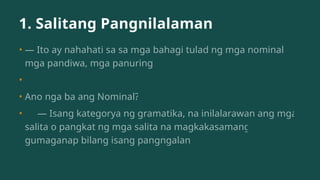 PANGNGALAN (Mga Bahagi ng Pananalita).pptx