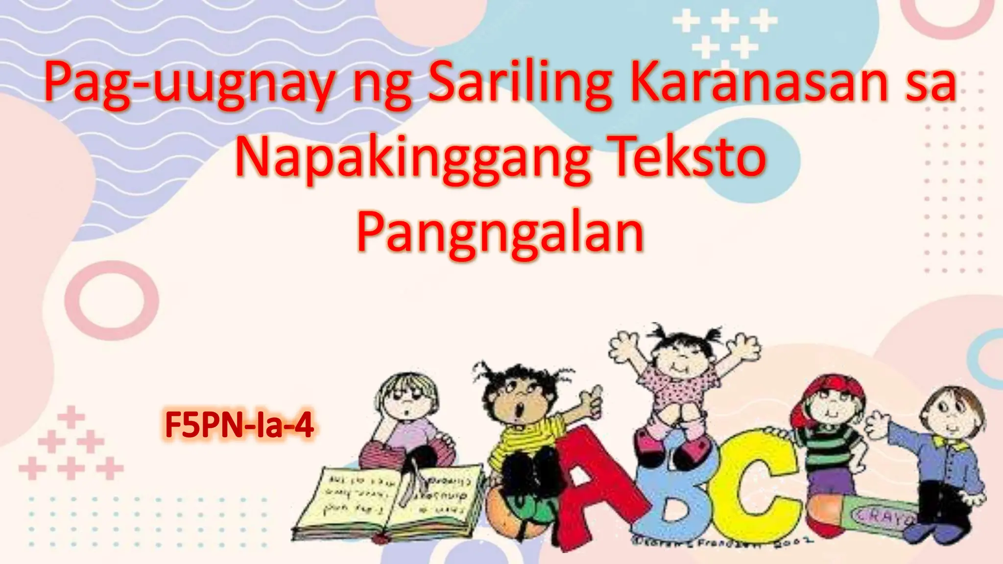 Pangngalan_Pag-uugnay ng Sariling Karanasan.pptx