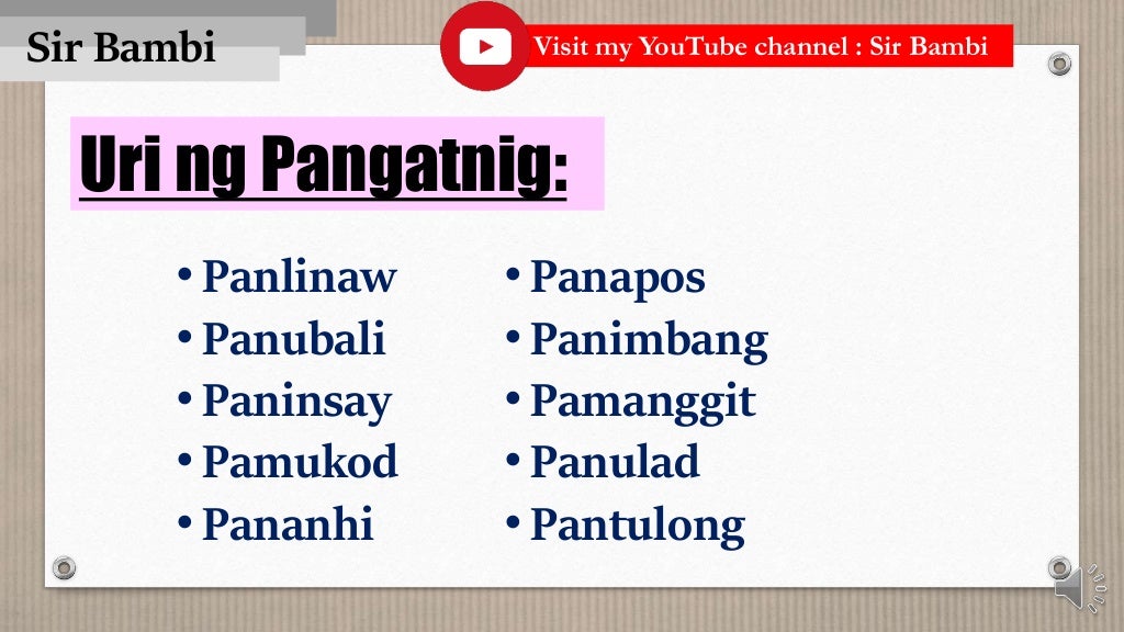 Pangngatnig || Panlinaw ||Panubali II Paninsay || Pamukod || Pananhi
