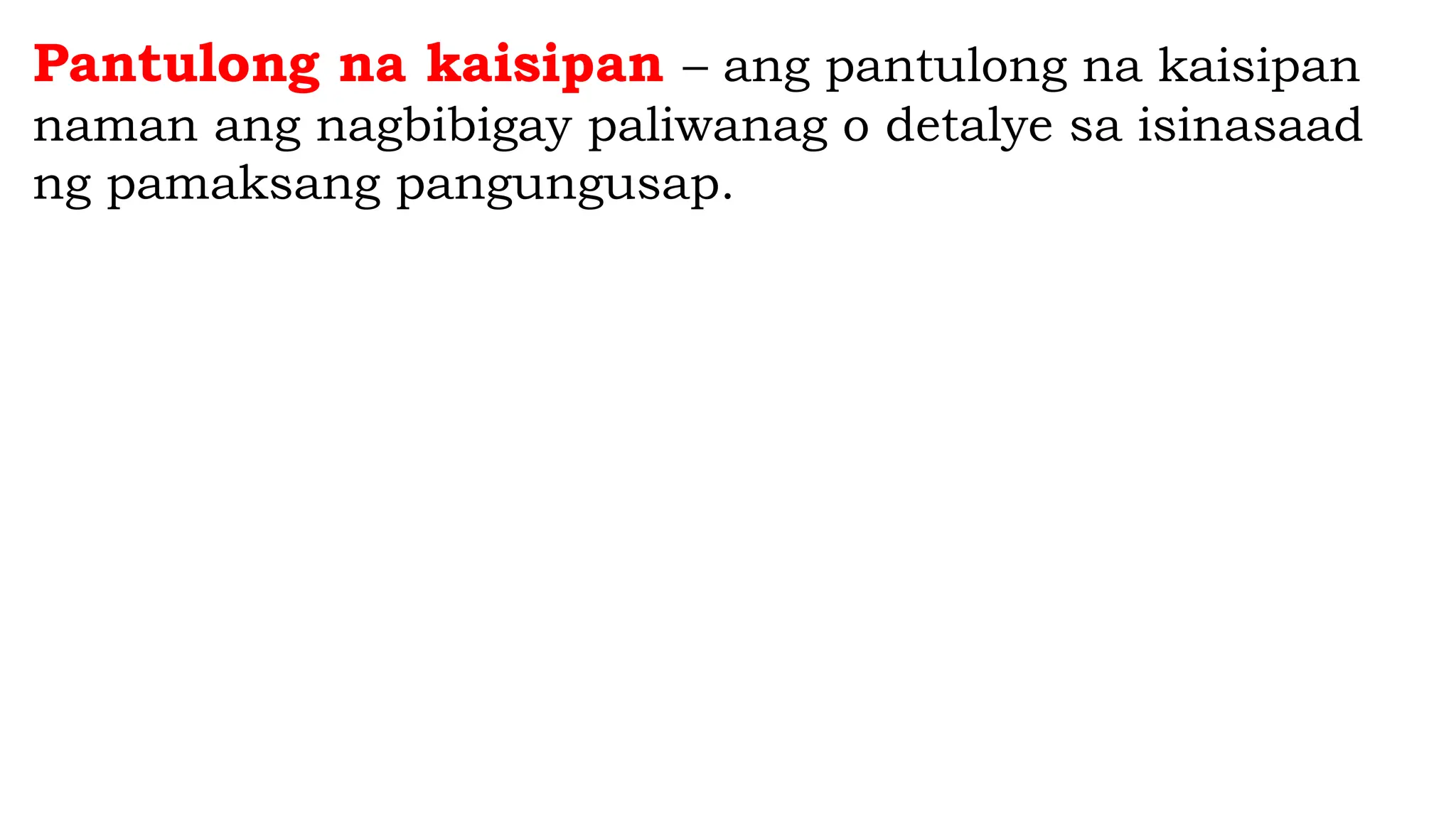 Pangunahing Kaisipan at Pantulong na Kaisipan.pptx