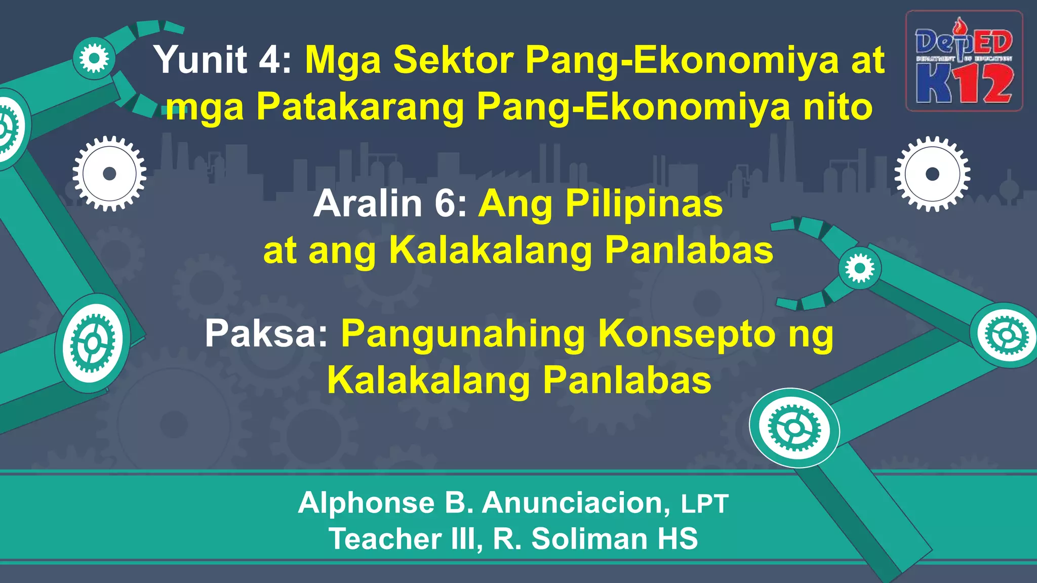 Pangunahing Konsepto ng Kalakalang Panlabas | PPTX