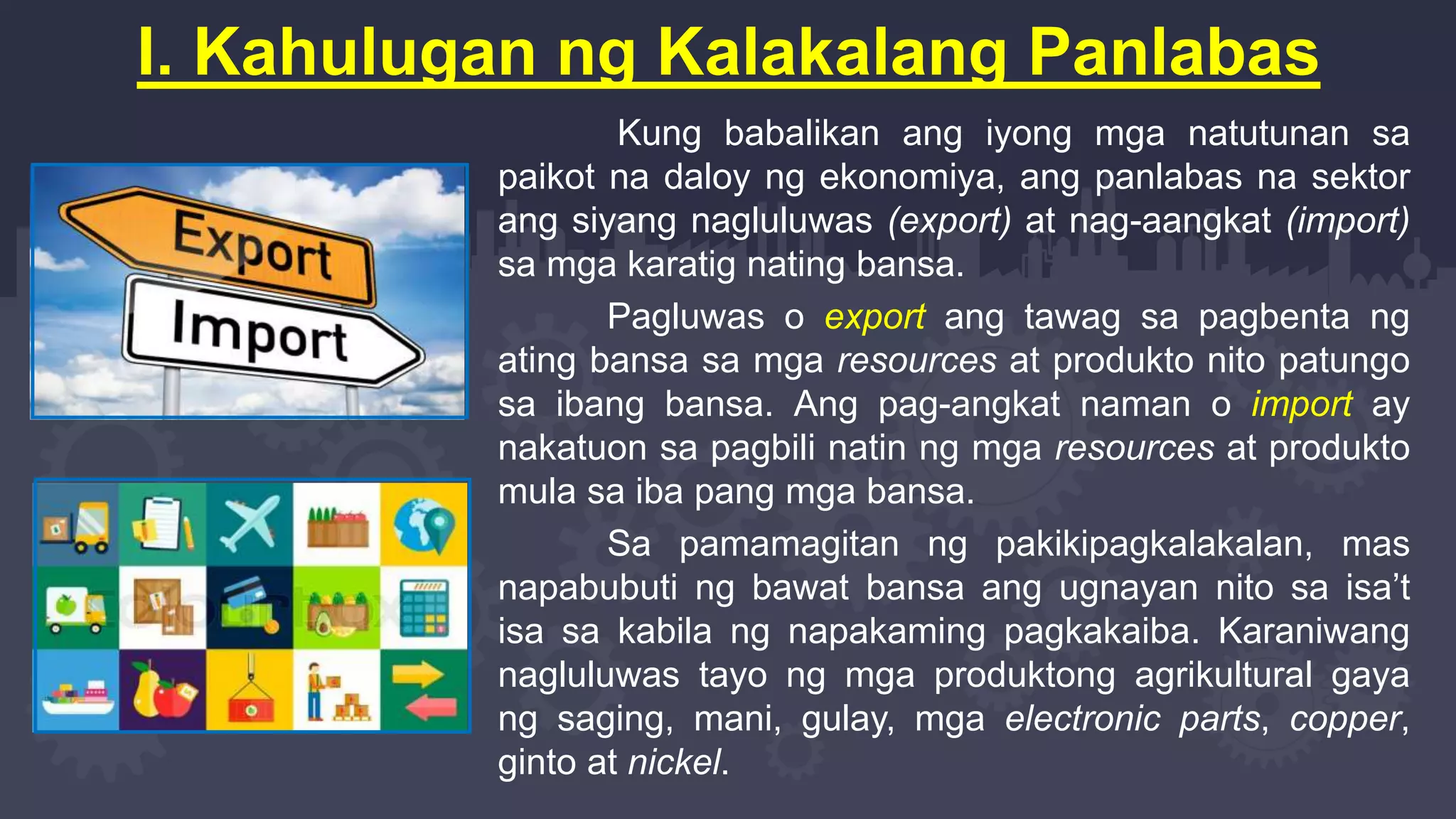 Pangunahing Konsepto ng Kalakalang Panlabas | PPTX