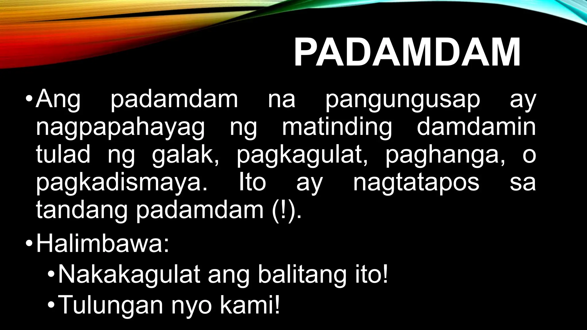 Pangungusap: mga halimbawa, bahagi, Kayarian, ayos, at iba pa. | PPTX