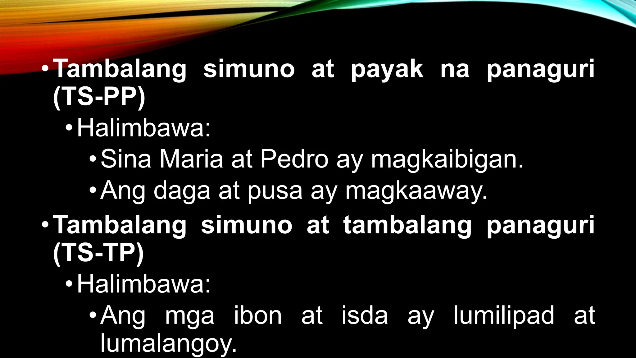 Pangungusap: mga halimbawa, bahagi, Kayarian, ayos, at iba pa. | PPTX