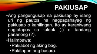 Pangungusap: mga halimbawa, bahagi, Kayarian, ayos, at iba pa. | PPTX