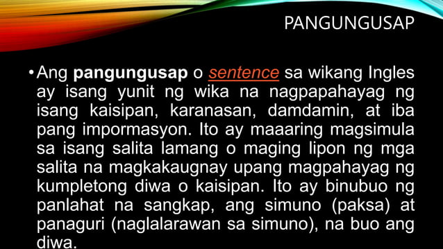 Pangungusap: mga halimbawa, bahagi, Kayarian, ayos, at iba pa. | PPTX