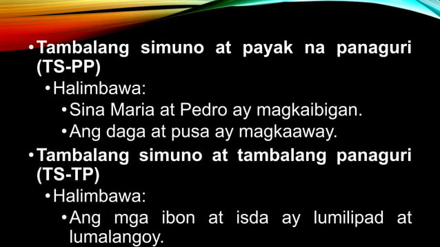 Pangungusap: mga halimbawa, bahagi, Kayarian, ayos, at iba pa. | PPTX