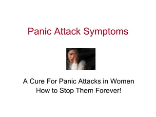 Panic attack-symptoms | PPT | Diseases and Conditions | Medical Health