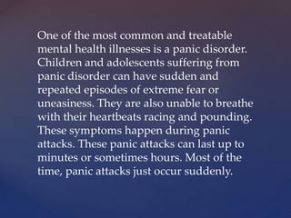 Panic disorder among children and adolescents | PPTX