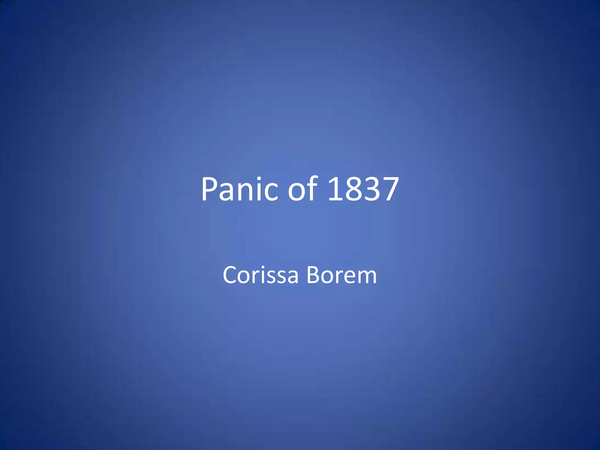 Panic of 1837 | PPT
