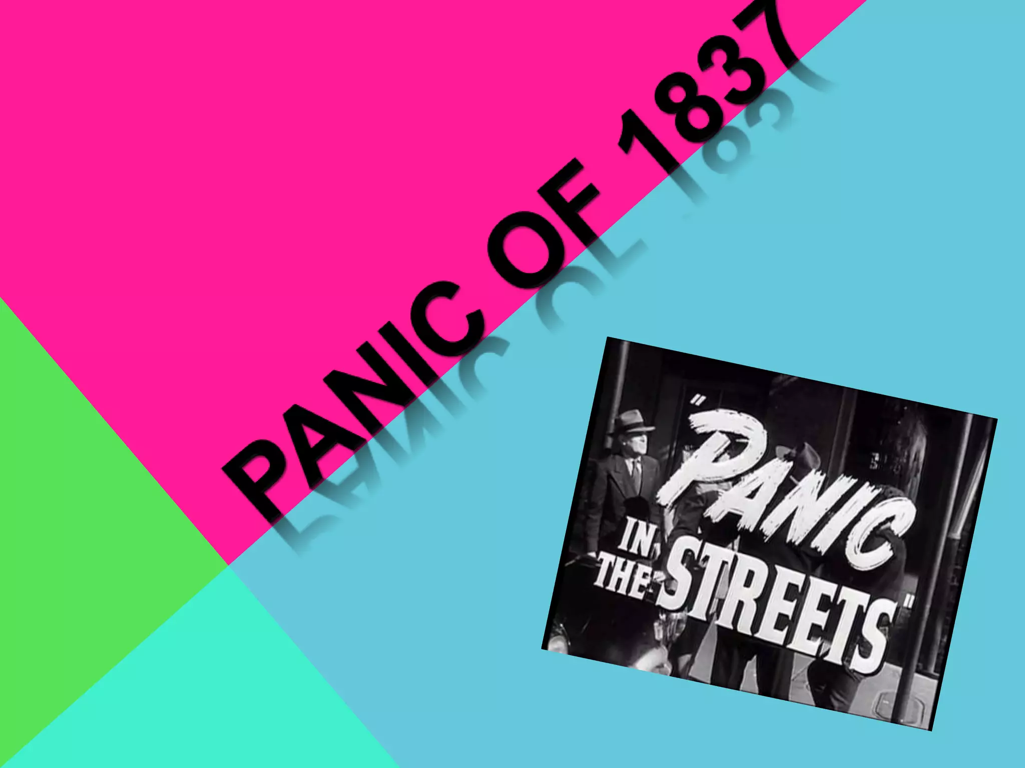 Panic of 1837 5 | PPTX