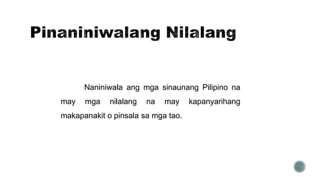 Paniniwala at Tradisyon ng Sinaunang Pilipino | PPTX