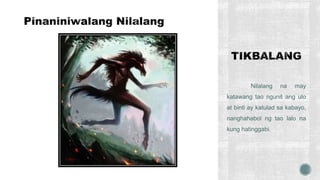 Paniniwala at Tradisyon ng Sinaunang Pilipino | PPTX