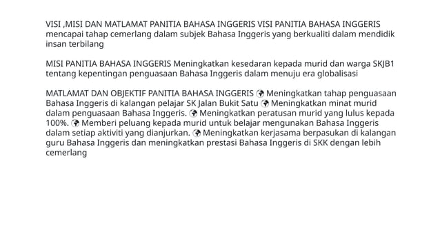 PANITIA BI sekolah rendah misi visi objektif.pptx