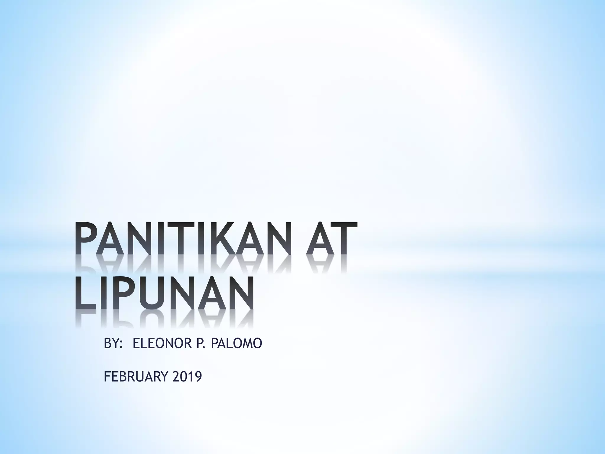 PANITIKAN-AT-LIPUNAN-2019.pptx