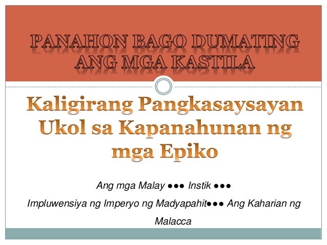 Panitikan Bago Dumating Ang Mga Kastila Panitikan Bago Dumating Ang Mga Kastila