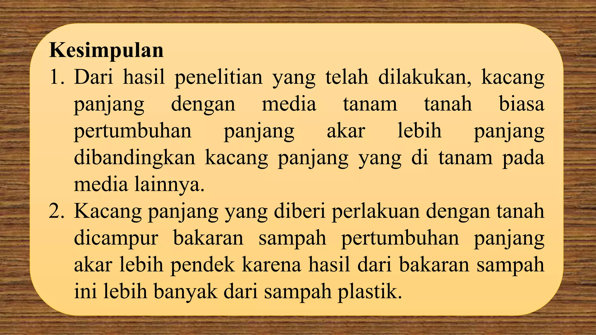 Panjang akar kacang panjang dengan media tanam yang berbeda | PPT
