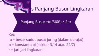 Panjang busur dan luas juring lingkaran.pptx
