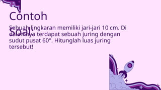 Panjang busur dan luas juring lingkaran.pptx