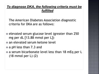 DIABETIC KETOACIDOSIS (DKA) | PPTX
