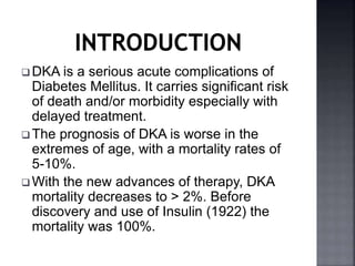 DIABETIC KETOACIDOSIS (DKA) | PPTX