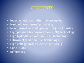 Impact of non thermal processing technologies on quality of fruit ...