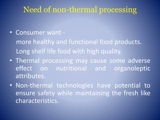 Impact of non thermal processing technologies on quality of fruit ...