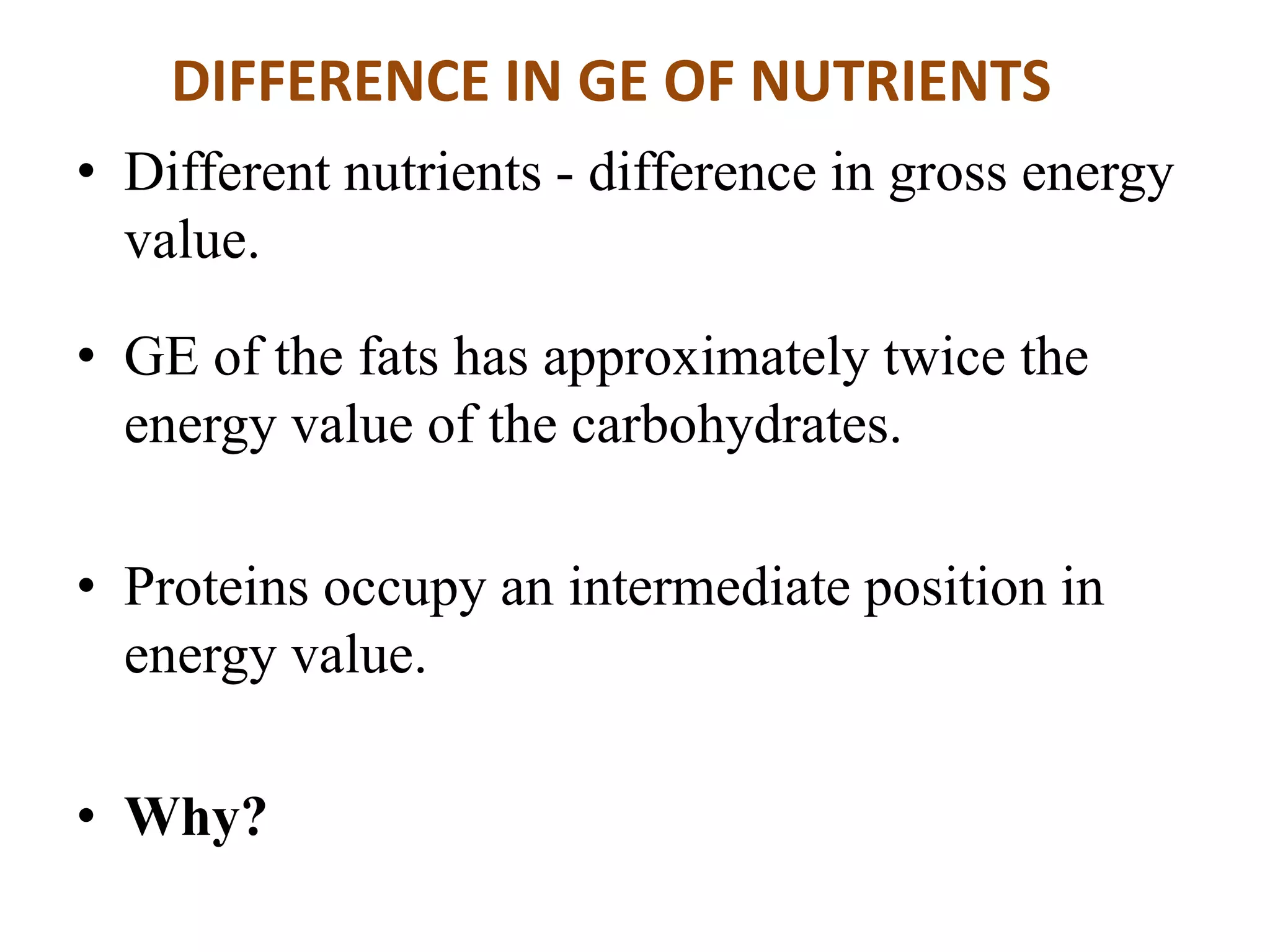 Measures of Feed Energy- Gross Energy, Digestible Energy, Metabolisable ...