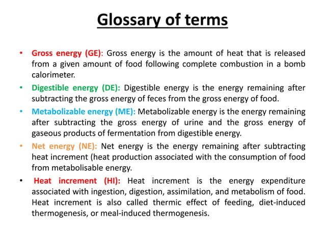 Measures of Feed Energy- Gross Energy, Digestible Energy, Metabolisable ...