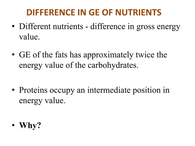 Measures of Feed Energy- Gross Energy, Digestible Energy, Metabolisable ...