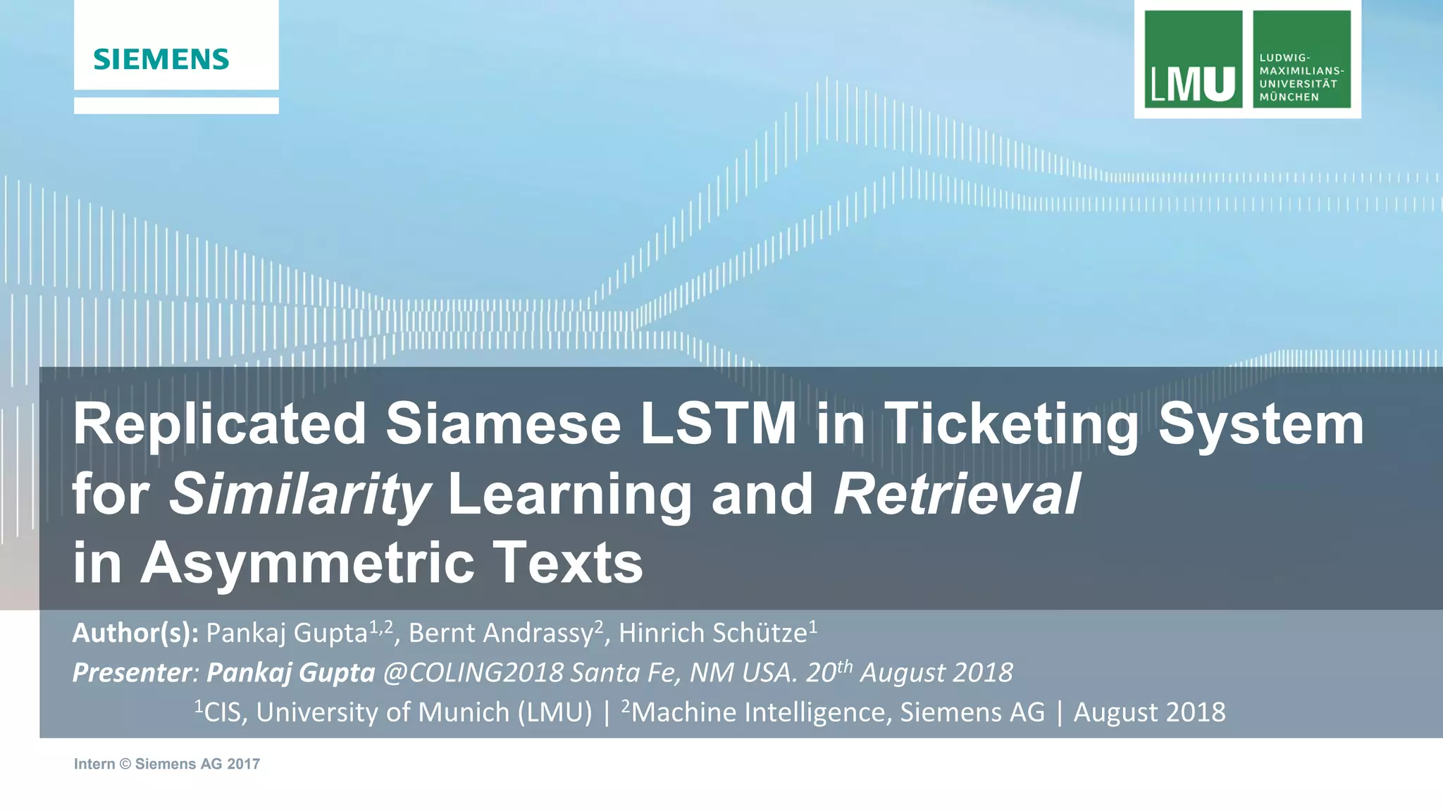 Replicated Siamese LSTM in Ticketing System for Similarity Learning and Retrieval in Asymmetric ...