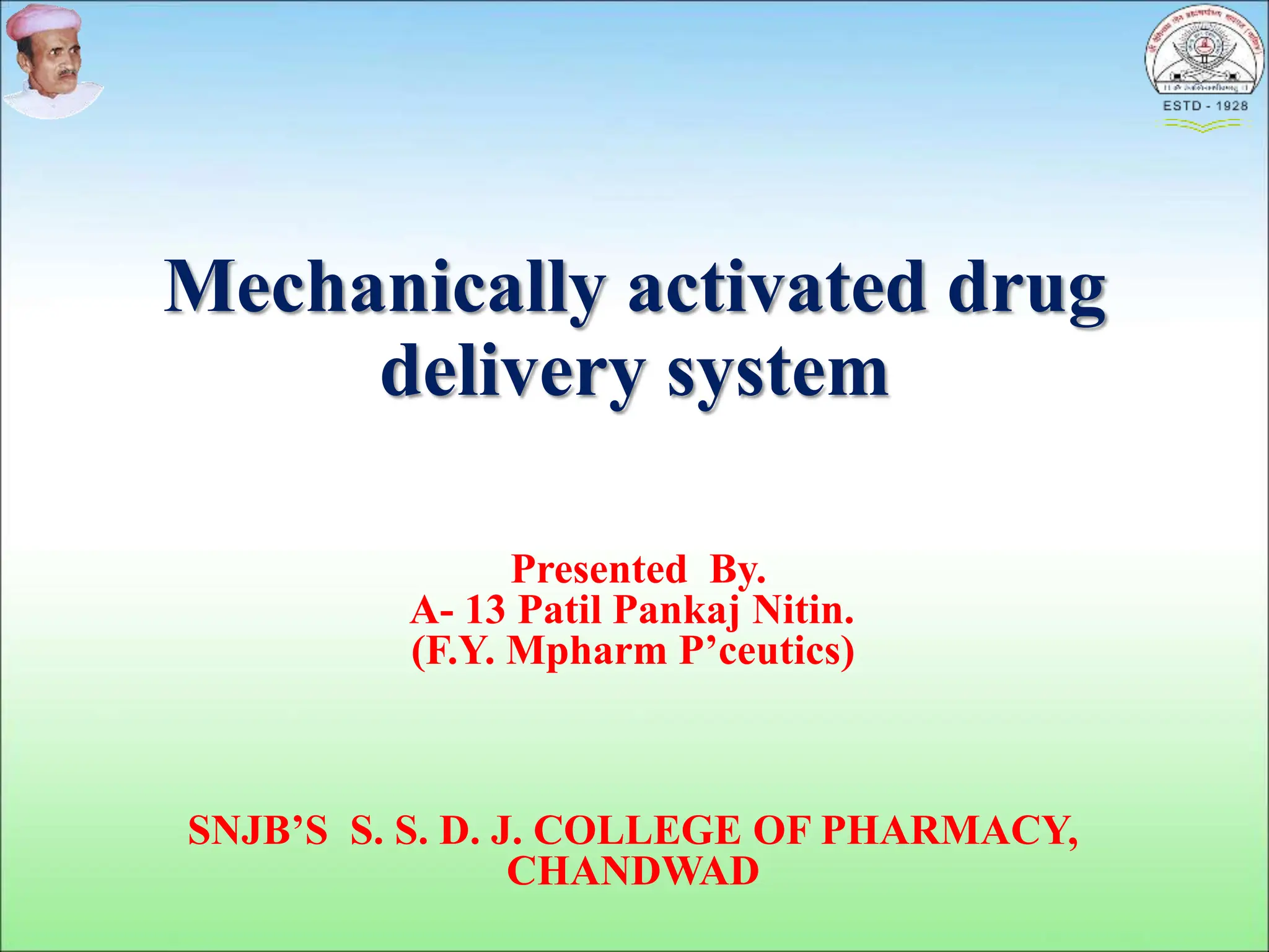 Mechanically activated drug delivery system .pptx