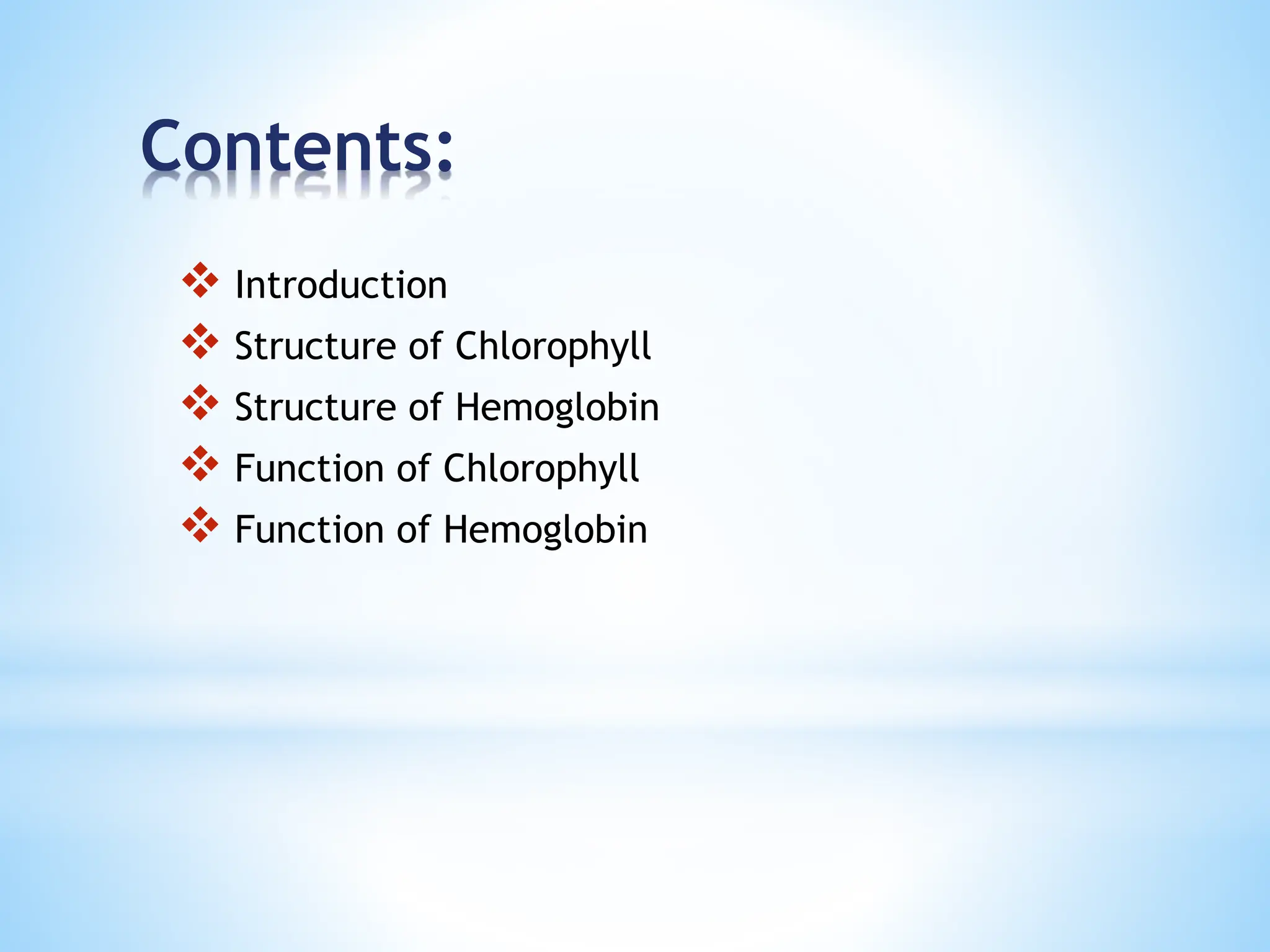 Introduction about Structure of Chlorophyll and Hemolobin | PPT