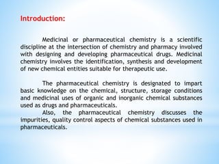 Introduction of Pharmaceutical Chemistry | PPTX