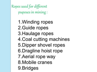 Wire ropes used in mining | PPTX