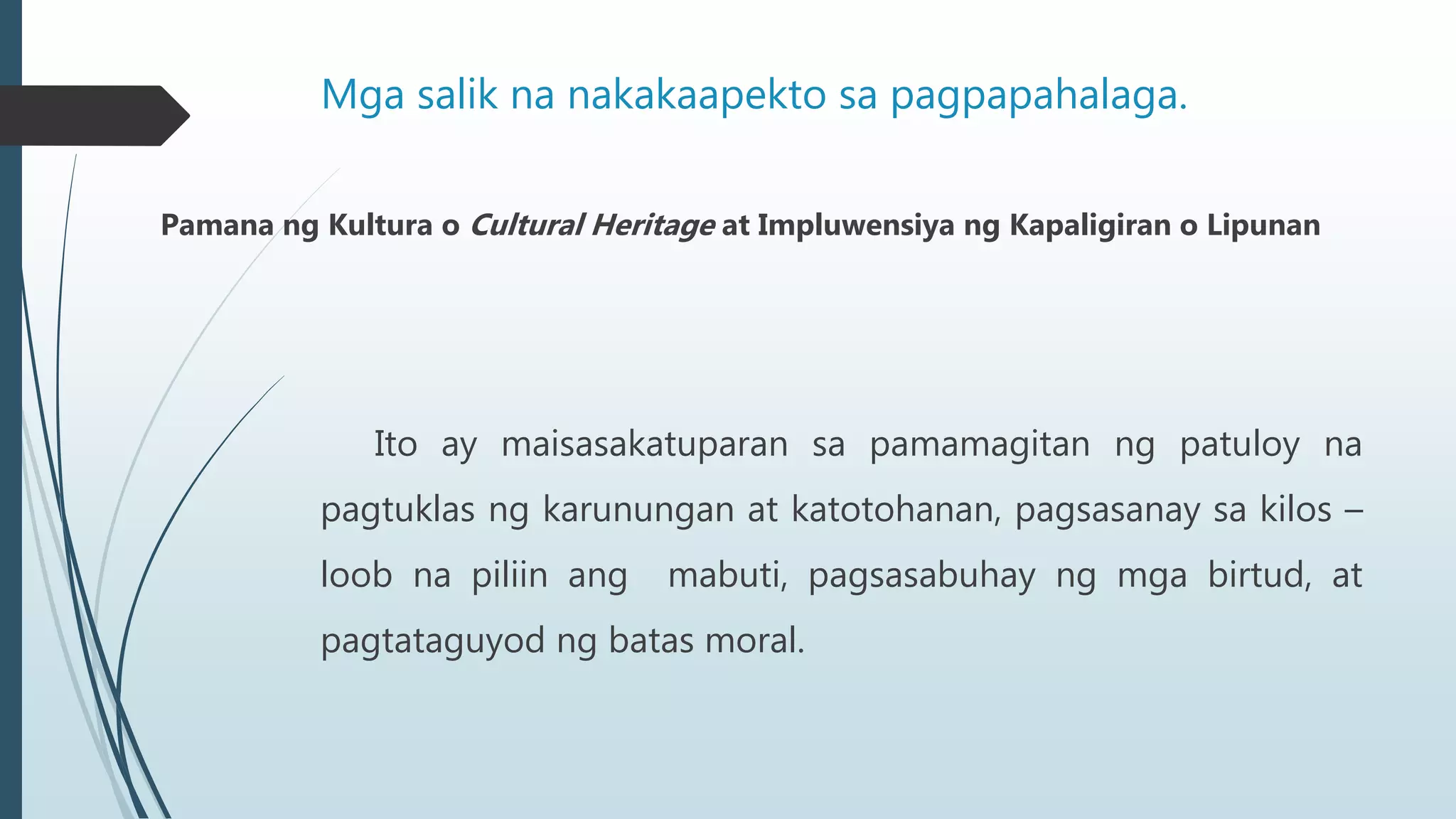 Panlabas na Salik na Nakaiimpluwensiya sa mga Pagpapahalaga | PPTX