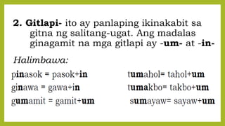 Ito ay tumatalakay sa kahulugan ng salitang-ugat at ng panlapi. | PPTX