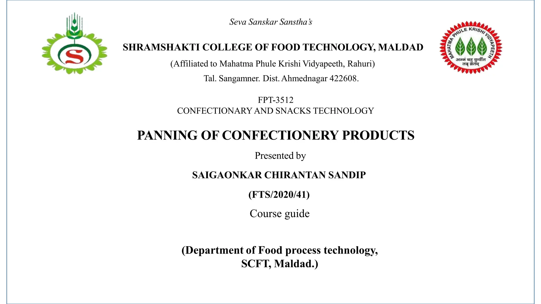 Panning operation of confectionery products | PPTX