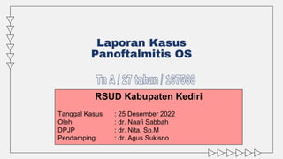 Panoftalmitis OS.pptx