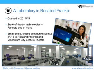 Capturing Science: Doing Lecture Capture Differently | PPT
