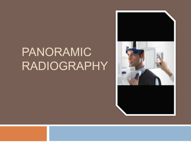Panoramic radiography | PPTX | Dental Health | Diseases and Conditions
